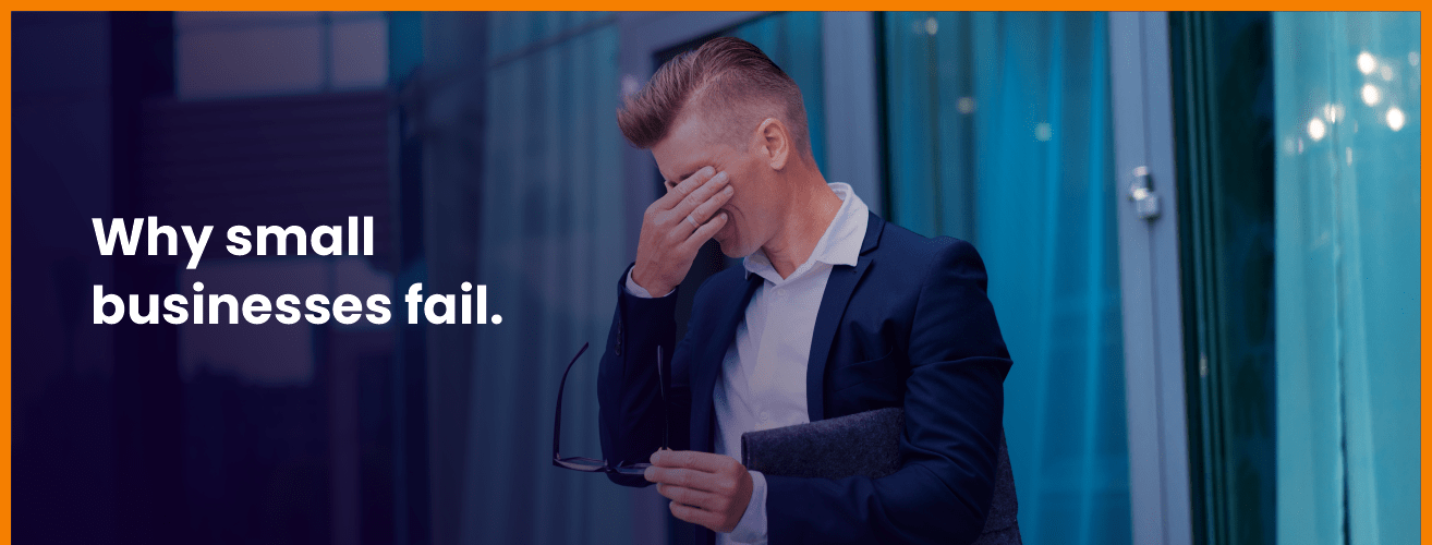 5 reasons why small businesses fail - S2B Group - Business & Enterprise ...